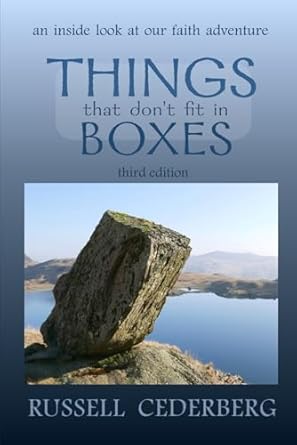 Things That Don't Fit in Boxes: an inside look at our faith adventure ...