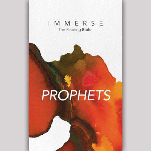 Immerse: Prophets – 8 Week Bible Reading Experience | Podcasts on ...