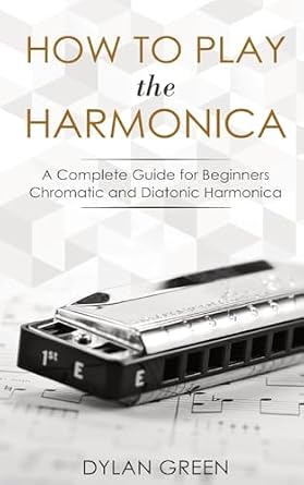 Amazon.com: How to Play the Harmonica: A Complete Guide for Beginners ...