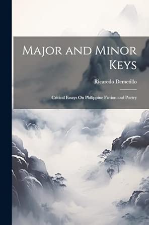 Amazon.com: Major and Minor Keys: Critical Essays On Philippine Fiction ...
