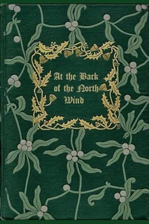 Amazon.com: AT THE BACK OF THE NORTH WIND: With original illustrations ...