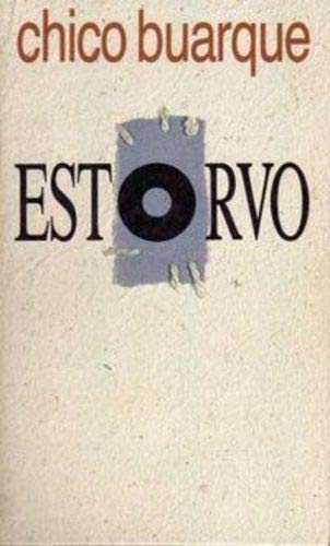 ESTORVO.: Buarque, Chico.: 9788533203181: Amazon.com: Books