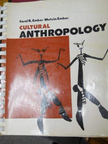 Cultural Anthropology: Ember, Carol R.; Ember, Melvin: 9780131951983 ...