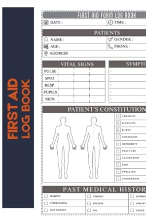 First Aid Log Book: Injury report Form to record patient's personal ...