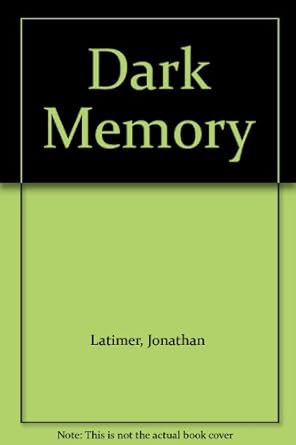 Dark Memory: Jonathan Latimer: Amazon.com: Books