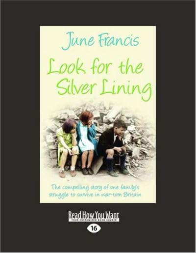 Look for the Silver Lining: Francis, June: 9781458768513: Amazon.com: Books