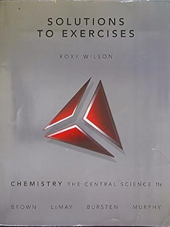 Solutions to Exercises to accompany Chemistry: The Central Science ...