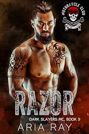 Razor (Dark Slayers MC Book 5) - Kindle edition by Ray, Aria. Romance ...