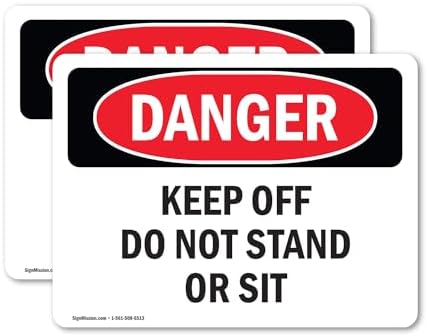 Amazon.com: (2 Pack) Keep Off Do Not Stand Or Sit OSHA Danger Sign 5 ...