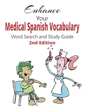 Spanish for Medical Professionals: Essential Spanish Terms and Phrases ...