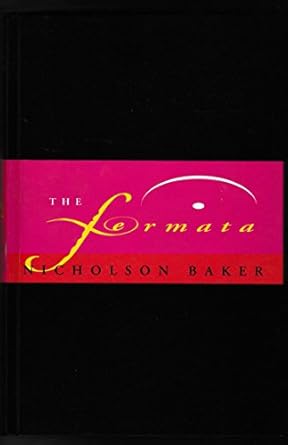 The Fermata: Baker, Nicholson: 9780701159993: Amazon.com: Books