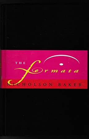 The Fermata: Baker, Nicholson: 9780701159993: Amazon.com: Books
