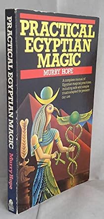 Practical Egyptian magic: Hope, Murry: 9780850303612: Amazon.com: Books