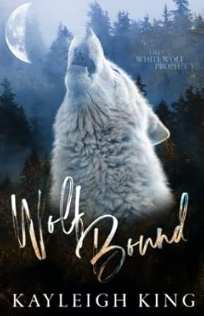 Amazon.com: Wolf Bound: Alternative Cover: The White Wolf Prophecy ...