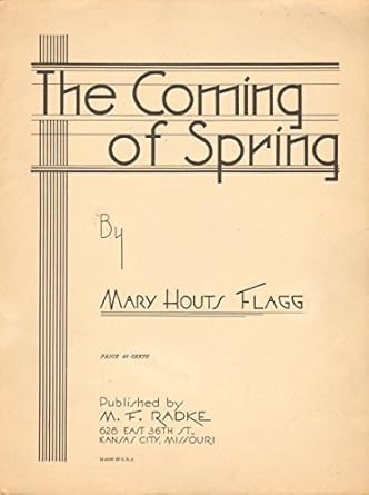 The Coming of Spring: Mary Houts Flagg: Amazon.com: Books