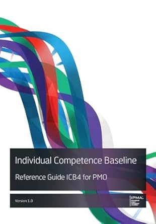 Individual Competence Baseline Reference Guide ICB4 for PMO (Ipma ...