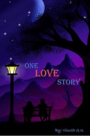 ONE LOVE STORY eBook : G U, Vinuth : Amazon.in: Kindle Store