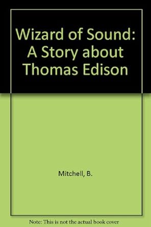 Wizard of Sound : A Story About Thomas Edison: 9780613684835: Amazon ...
