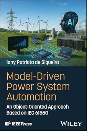 Model-Driven Power System Automation: An Object-Oriented Approach Based ...