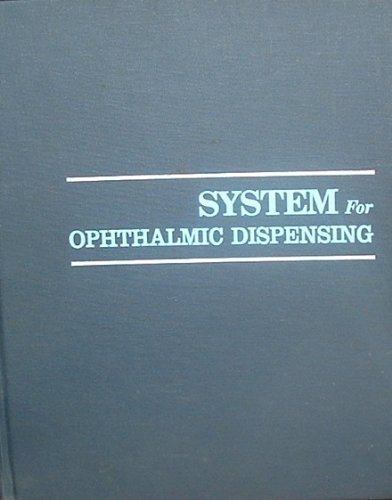 System for Ophthalmic Dispensing: 9780750690003: Amazon.com: Books