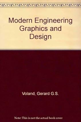 Modern Engineering Graphics & Design: Voland, Gerard G. S ...