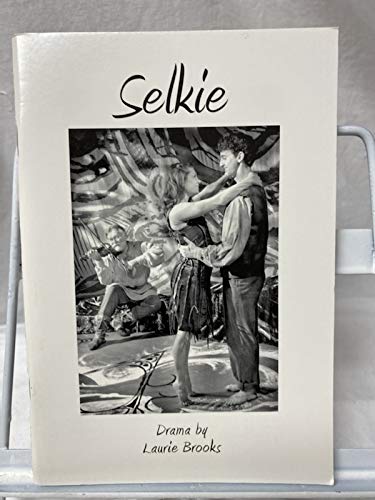 Selkie: Laurie Brooks: 9781583427354: Amazon.com: Books