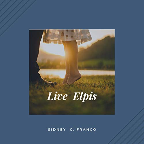 Amazon.com: Live Elpis : Sidney C. Franco: Digital Music