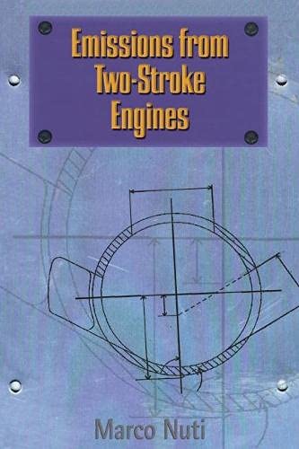 Emissions From Two-Stroke Engines: Marco Nuti: 9780768077261: Amazon.com: Books