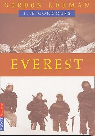 Amazon.com: Everest, Tome 1 : Le concours: 9782266136877: Gordon Korman ...