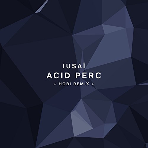 Amazon.com: Acid Perc : Jusai: Digital Music