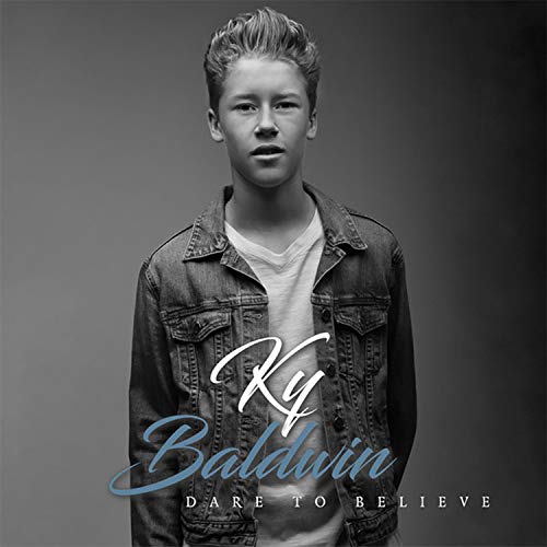 Amazon.com: Dare to Believe : Ky Baldwin: Digital Music