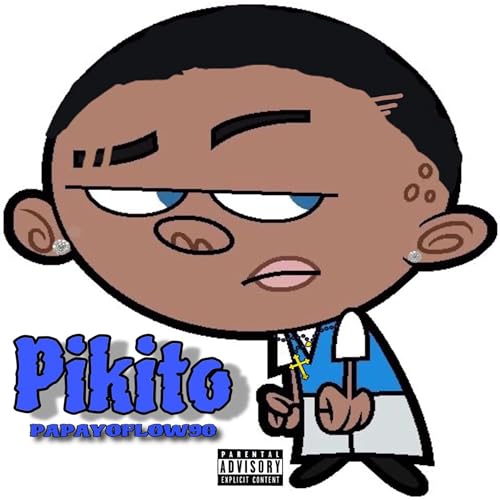 Écouter Pikito par Papayo flow 90 sur Amazon Music Unlimited