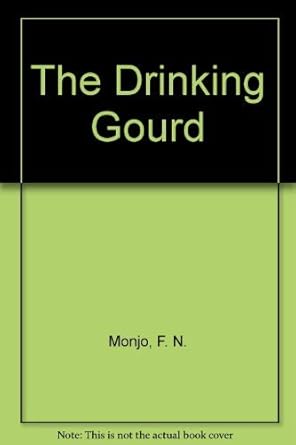 The drinking gourd (An I can read book): 9780440841579: Books - Amazon.ca