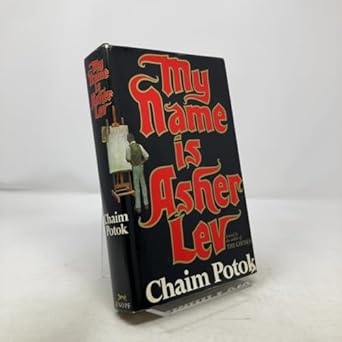 My Name Is Asher Lev: Chaim Potok: 9780394461373: Amazon.com: Books