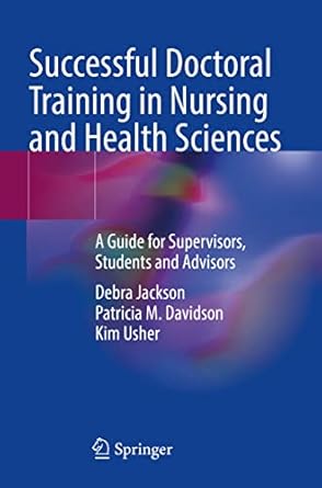 Successful Doctoral Training in Nursing and Health Sciences: A Guide ...