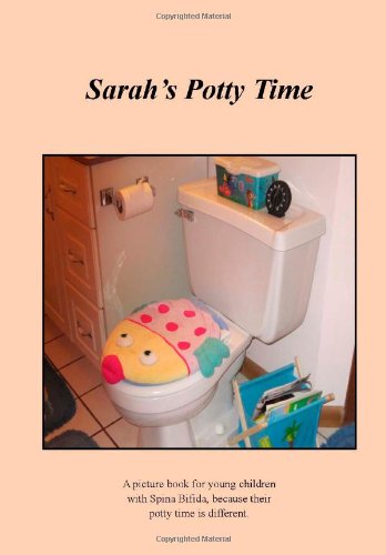 Sarah's Potty Time: Cain, Beth & David: 9781453855508: Amazon.com: Books