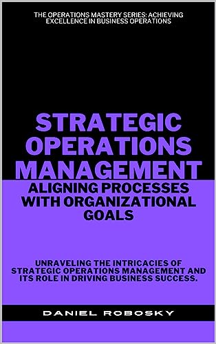 Amazon.com: Strategic Operations Management: Aligning Processes with ...
