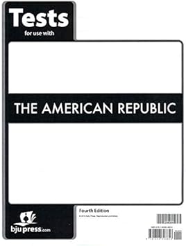 Amazon.com : BJU Press The American Republic Test Packet, 4th Edition ...