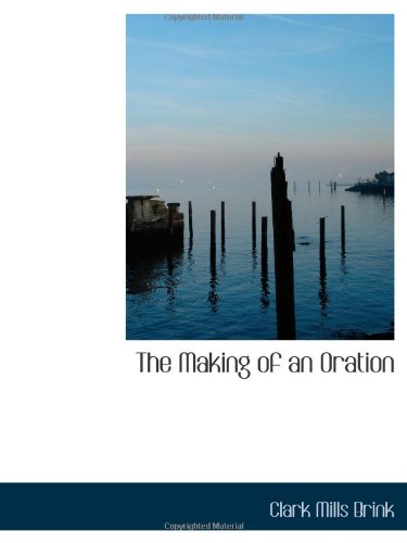 The Making of an Oration : Amazon.in: Books