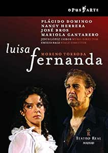 Moreno Torroba - Luisa Fernanda [DVD]: Amazon.es: Plácido Domingo, Nancy Herrera, José Bros ...