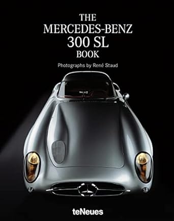 The Mercedes-Benz 300 SL Book : Staud, Rene: Amazon.ca: Books
