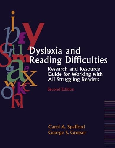 Dyslexia and Reading Difficulties: Research and Resource Guide for ...