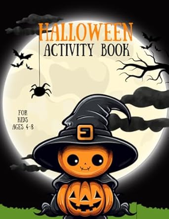 Spooky Fun Halloween Activity Book For Kids Ages 4-8: Over 70 Activity ...