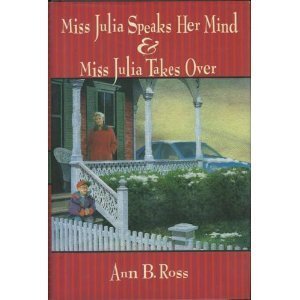 Miss Julia Speaks Her Mind & Miss Julia... book by Ann B. Ross
