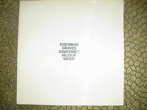『Five Architects: Eisenman, Graves, Gwathmey, Hejduk, - 読書メーター