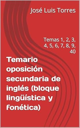 Temario oposición secundaria de inglés (bloque lingüística y fonética ...