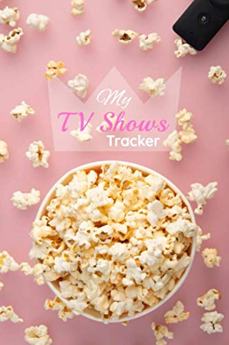 My TV SHOWS Tracker: TV shows log book for tracking | Binge watching ...