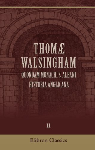 Amazon.com: Thomæ Walsingham, quondam monachi S. Albani, historia ...