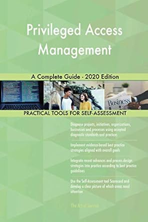 Privileged Access Management A Complete Guide - 2020 Edition : Blokdyk ...