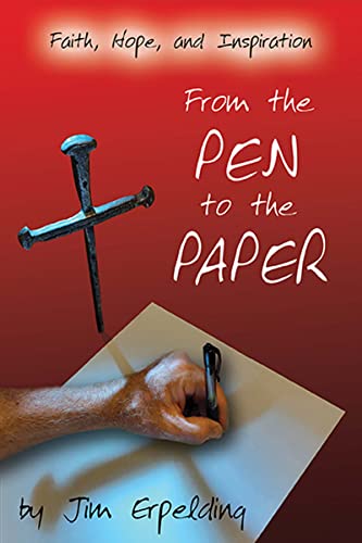 From the Pen to the Paper: Faith, Hope, and Inspiration - Kindle ...